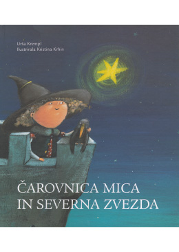 ČAROVNICA MICA IN SEVERNA ZVEZDA - Revija Zmajček
